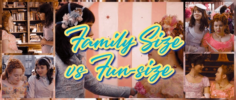 Family Size Vs Fun-size - tuesdaysrose - Bridgerton (TV) [Archive of ...